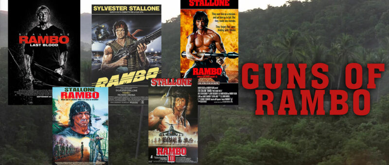 Guns of Rambo - A Look At His Firepower