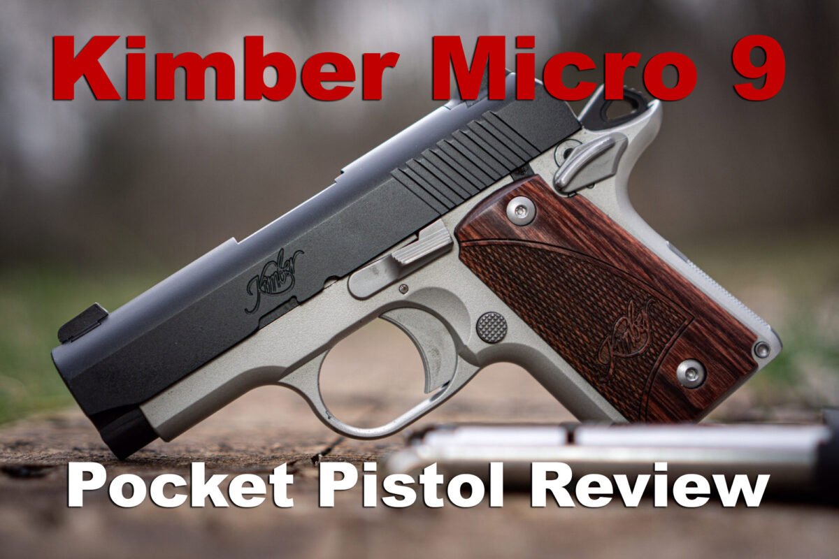 Kimber Micro 9 Review | Pocket Pistol Worth Buying?